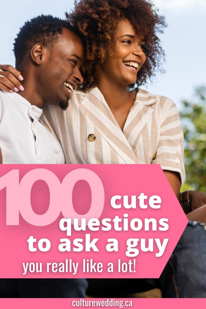 100 Cute Questions To Ask Your Boyfriend To Get To Know Him Better