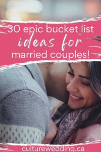 30 Epic Bucket List For Married Couples To Try Immediately