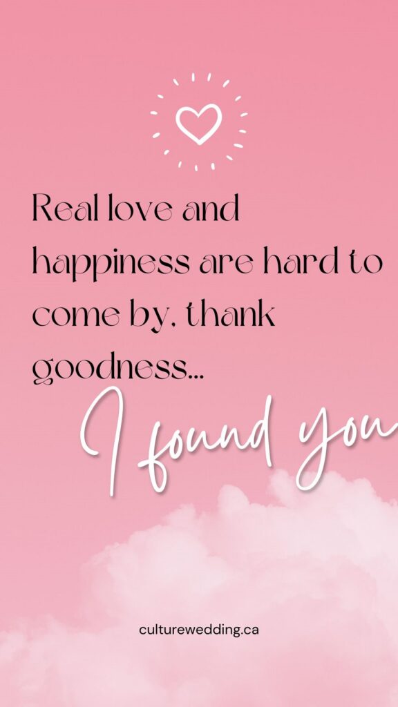 100 Romantic Happy I Found You Quotes For Your Loved One