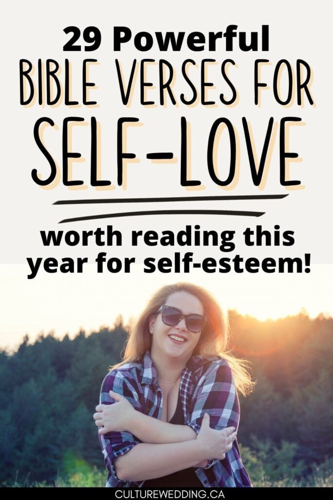 29 Powerful Bible Verses For Self-Love Worth Reading