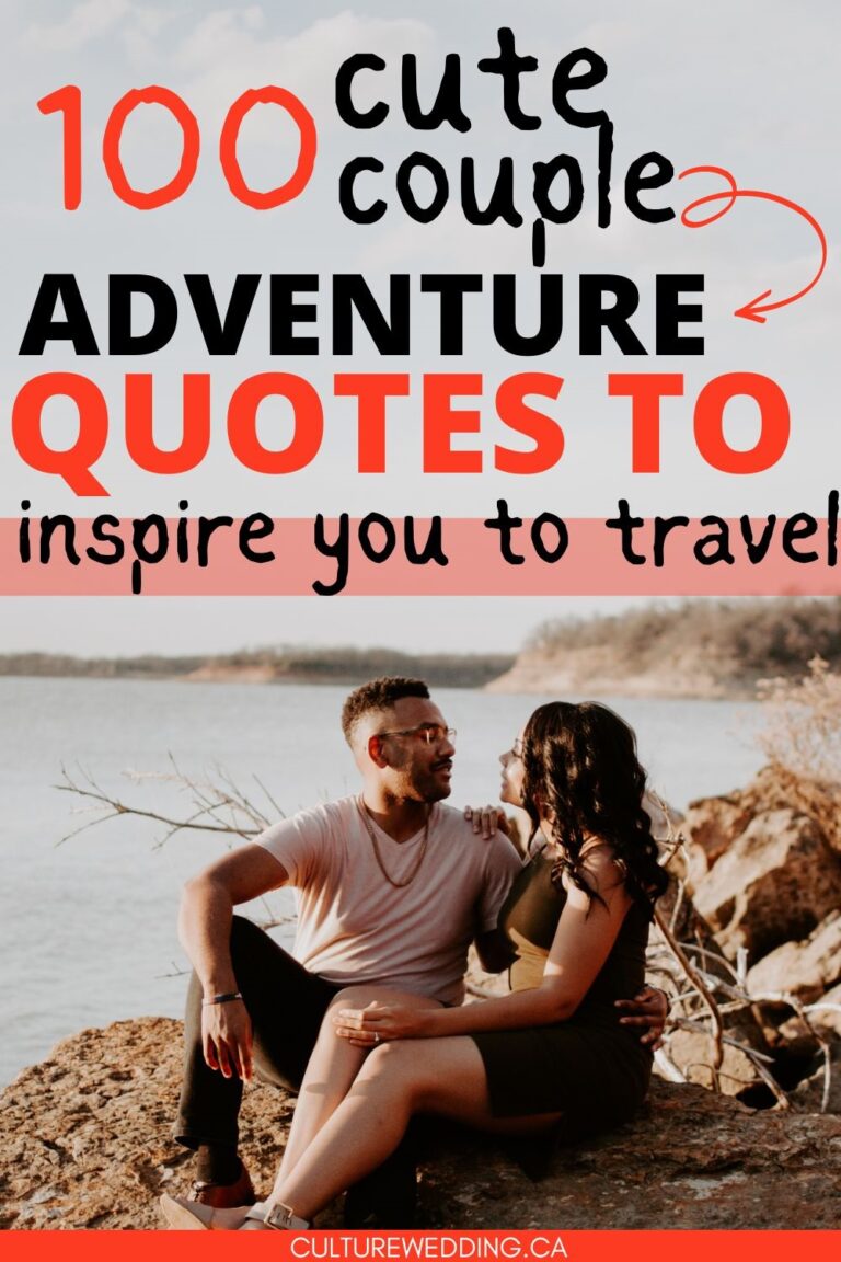 100 Cute Couple Adventure Quotes To Inspire You To Travel Again