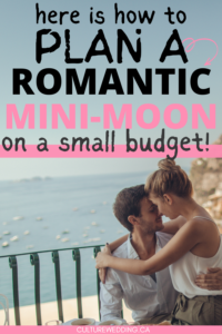What Is A Mini-Moon? How Can You Plan A Short Honeymoon?