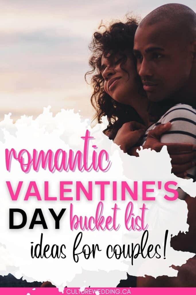 50 Romantic Valentine’s Day Bucket List Ideas For Couples