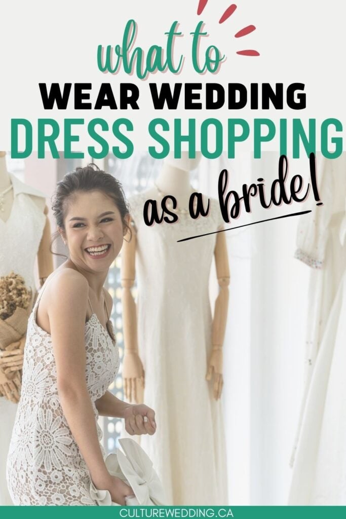 What To Wear When Wedding Dress Shopping As A Bride