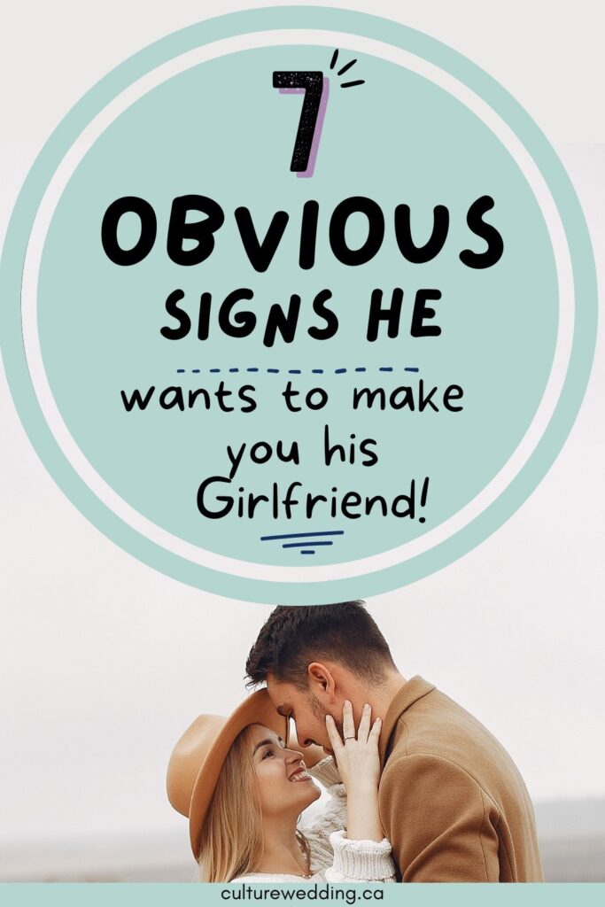 7 Signs He Wants To Make You His Girlfriend {READ THIS NOW}!