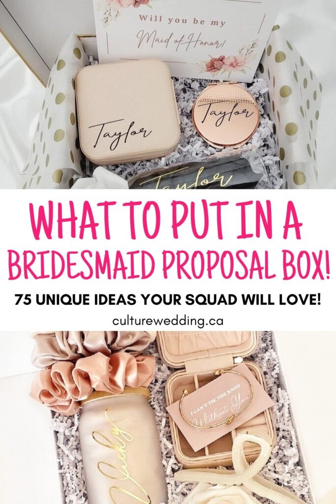 A Guide to Bridesmaid Proposal Boxes: 75 Unique Ideas